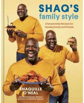 Shaq's Family Style: Championship Recipes for Feeding Family and ...