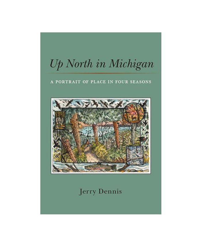 Barnes & Noble Up North in Michigan: A Portrait of Place in Four ...