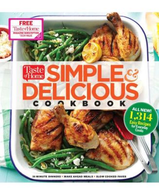 Taste of Home Simple & Delicious Cookbook: ALL-NEW 1,314 easy recipes ...