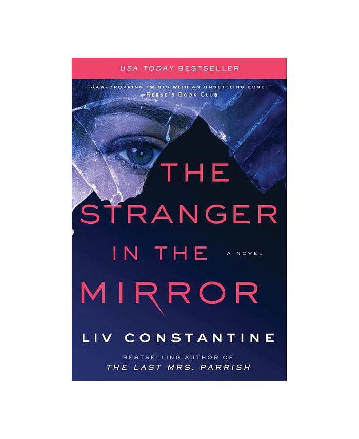 Barnes & Noble The Stranger in the Mirror: A Novel by Liv Constantine ...