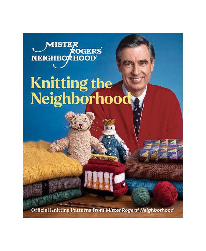 Barnes & Noble Mister Rogers' Neighborhood: Knitting the Neighborhood ...