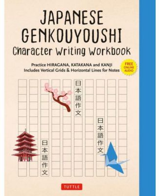 Japanese Genkouyoushi Character Writing Workbook: Practice Hiragana ...