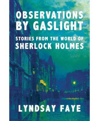 Observations by Gaslight- Stories from the World of Sherlock Holmes by ...