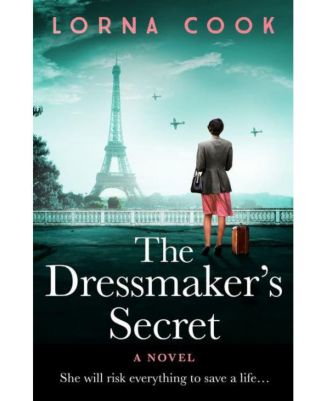 The Dressmaker's Secret by Lorna Cook - Macy's