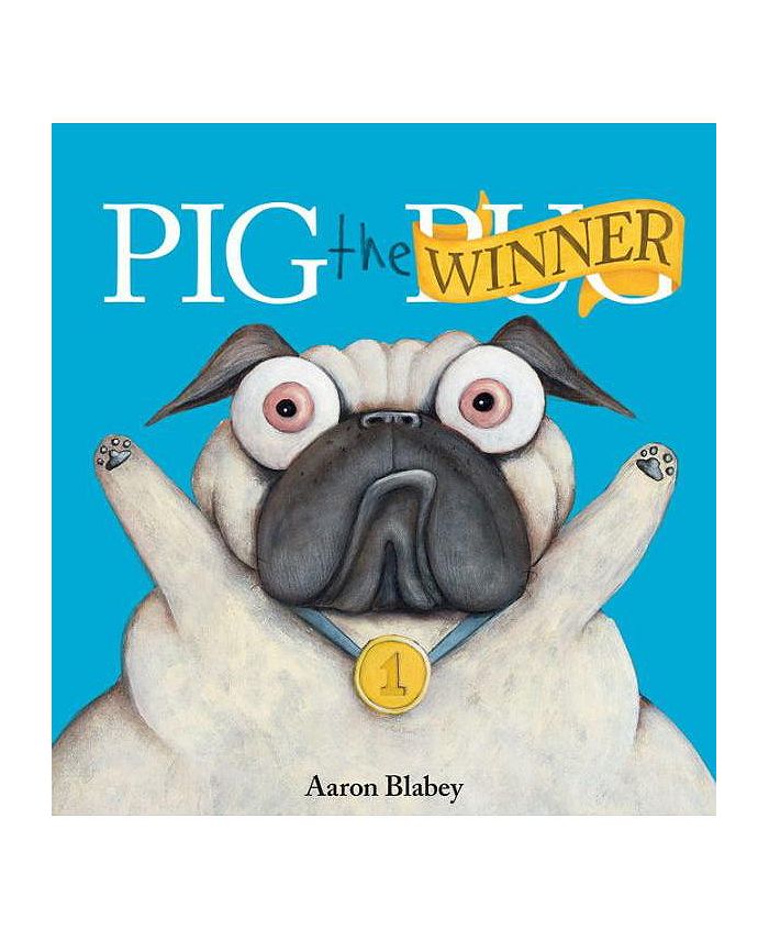 Barnes & Noble Pig the Winner (Pig the Pug Series) by Aaron Blabey - Macy's