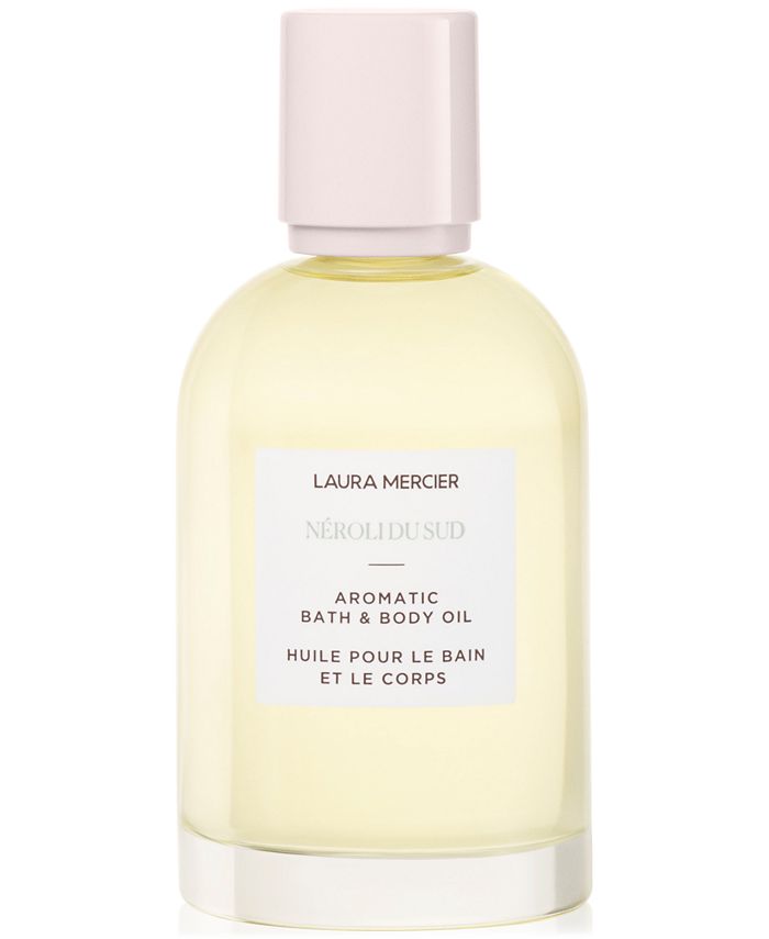 Laura Mercier Aromatic Bath & Body Oil - Macy's