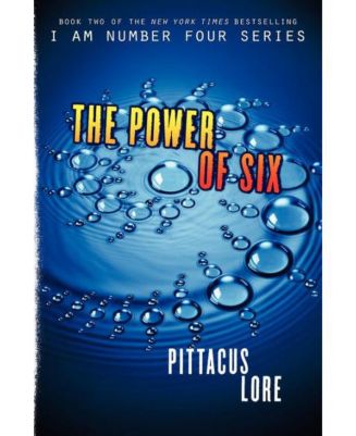 The Power of Six (Lorien Legacies Series #2) by Pittacus Lore - Macy's
