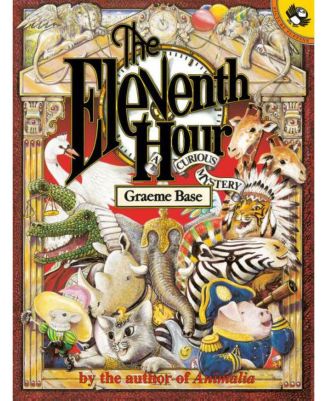 The Eleventh Hour: A Curious Mystery by Graeme Base - Macy's