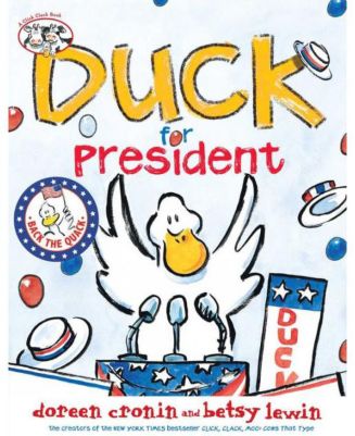 Duck for President by Doreen Cronin - Macy's