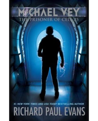 The Prisoner of Cell 25 (Michael Vey Series #1) by Richard Paul Evans ...