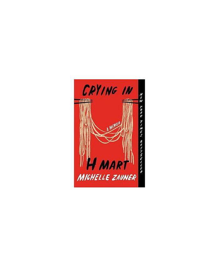 Barnes & Noble Crying in H Mart by Michelle Zauner - Macy's
