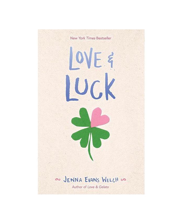 Barnes & Noble Love & Luck by Jenna Evans Welch - Macy's