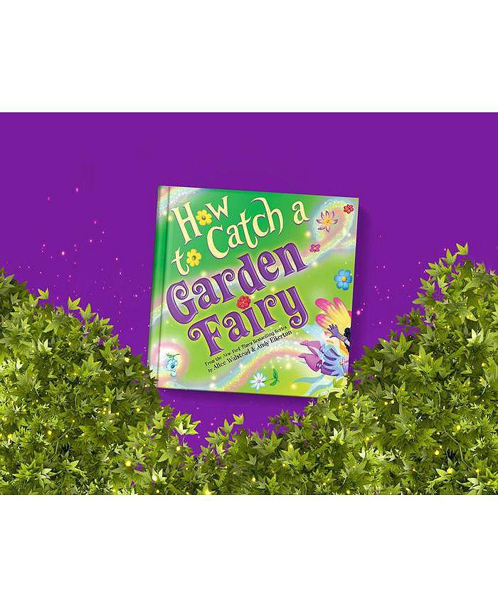 Barnes & Noble How to Catch a Garden Fairy (How to Catch... Series) by ...