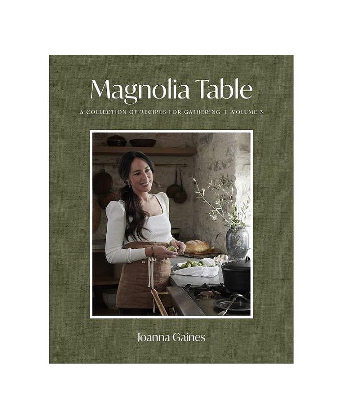 Barnes & Noble Magnolia Table, Volume 3- A Collection of Recipes for ...