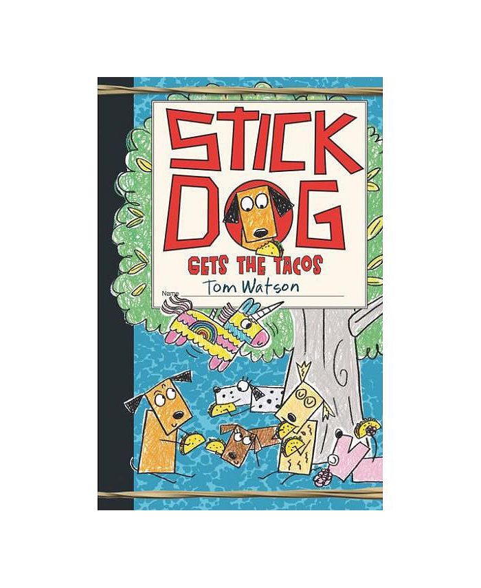 Barnes & Noble Stick Dog Gets the Tacos Stick Dog Series 9 by Tom ...