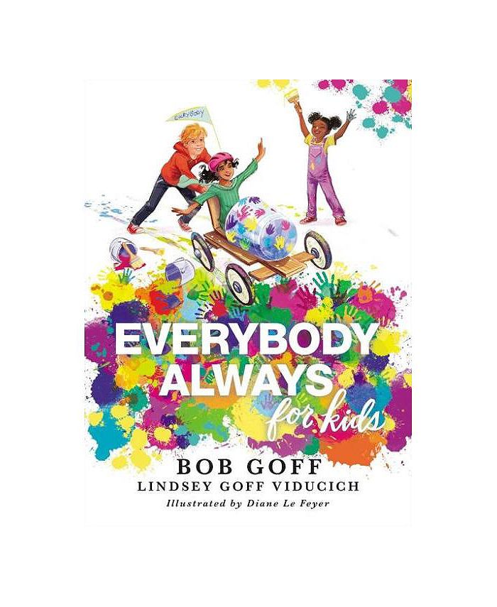 Barnes & Noble Everybody, Always for Kids by Bob Goff - Macy's
