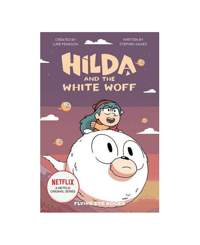 Barnes & Noble Hilda and the White Woff- Hilda Netflix Tie-In 6 by Luke ...