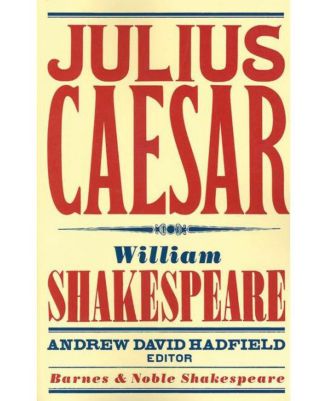 Julius Caesar (Barnes & Noble Shakespeare) by William Shakespeare - Macy's