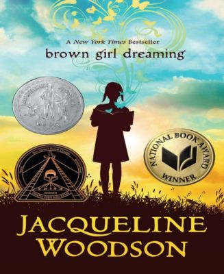 Brown Girl Dreaming by Jacqueline Woodson - Macy's