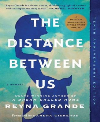 The Distance Between Us- A Memoir by Reyna Grande - Macy's