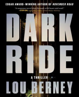 Barnes & Noble Dark Ride: A Thriller by Lou Berney - Macy's