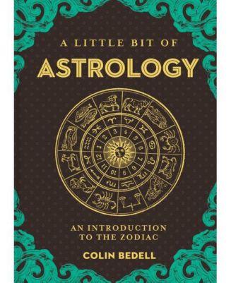 A Little Bit of Astrology - An Introduction to the Zodiac by Colin ...