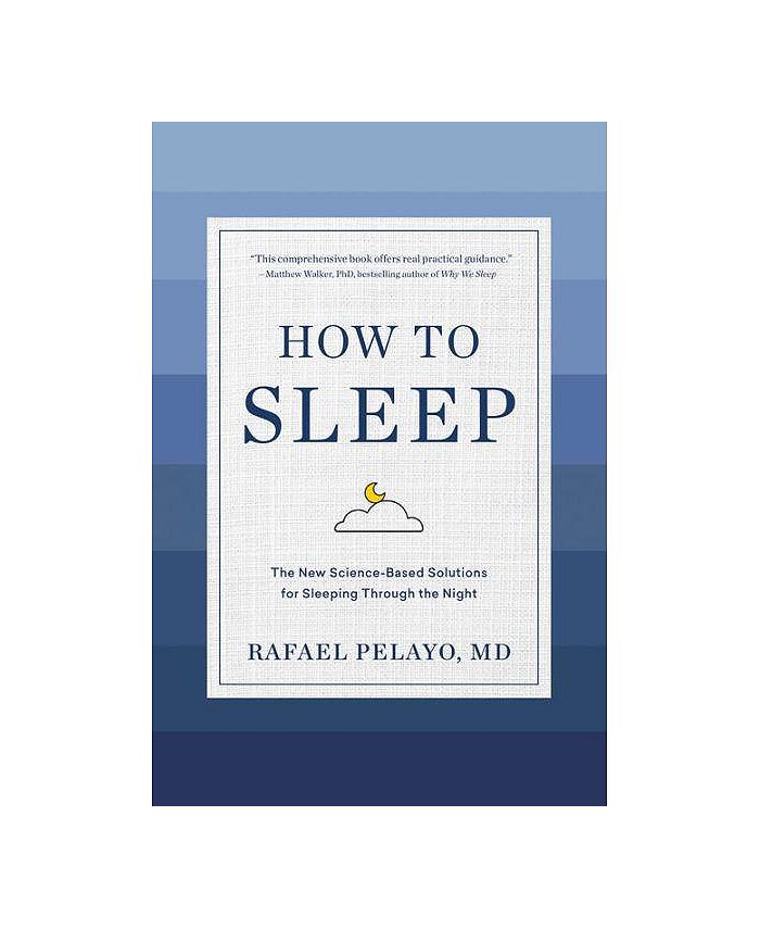 Barnes & Noble How to Sleep - The New Science-Based Solutions for ...