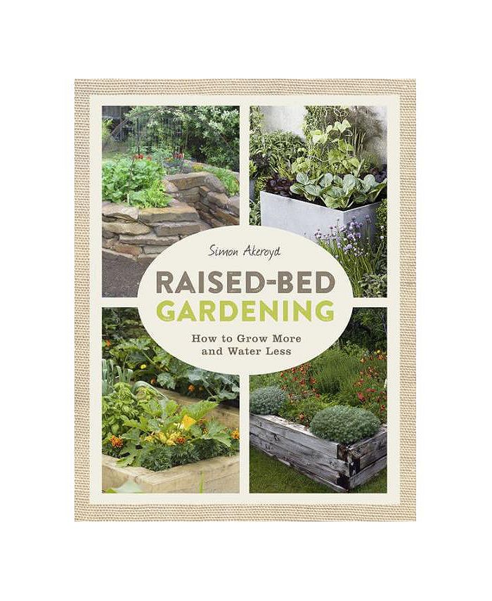 Barnes & Noble Raised-Bed Gardening - How to Grow More in Less Space by ...