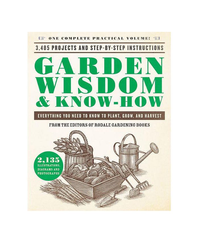 Barnes & Noble Garden Wisdom & Know-How: Everything You Need to Know to ...