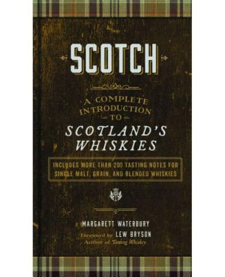 Scotch: A Complete Introduction to Scotland's Whiskies by Margarett ...
