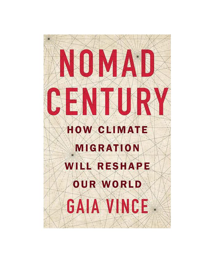 Barnes & Noble Nomad Century: How Climate Migration Will Reshape our ...