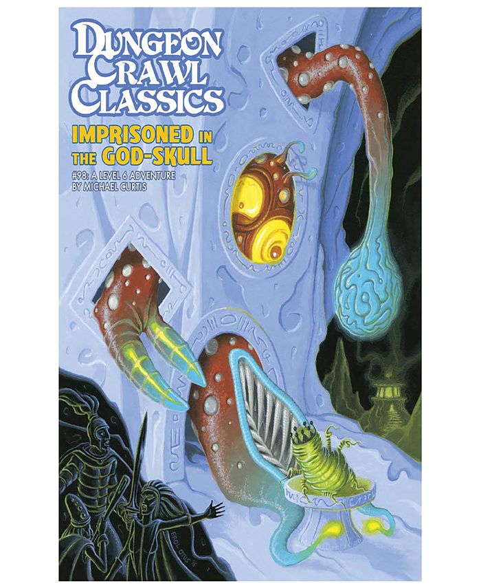 Goodman Games Dungeon Crawl Classics 98 Imprisoned in the God-Skull ...