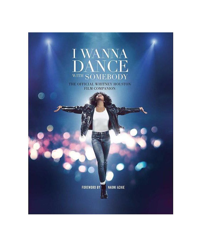 Barnes & Noble I Wanna Dance with Somebody- The Official Whitney ...