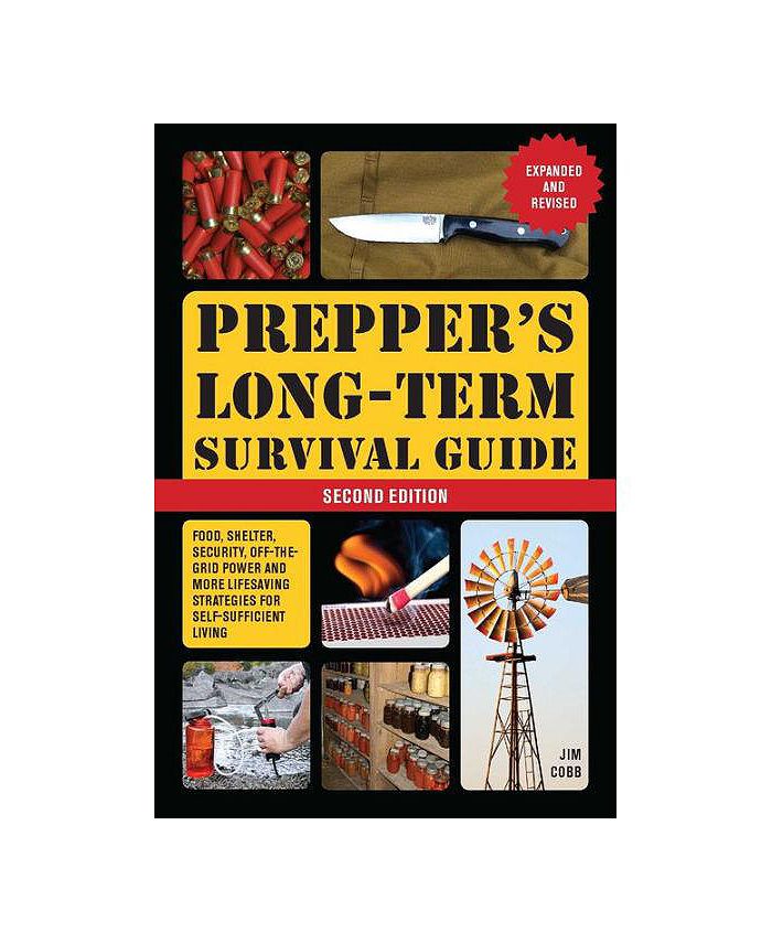 Barnes & Noble Prepper's Long-Term Survival Guide: 2nd Edition: Food ...