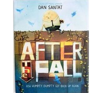 After the Fall (How Humpty Dumpty Got Back Up Again) by Dan Santat - Macy's