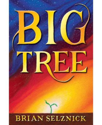 Big Tree by Brian Selznick - Macy's