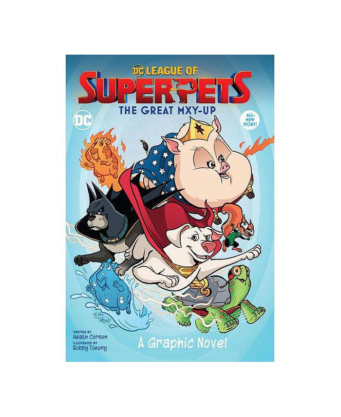 Barnes & Noble DC League of Super-Pets- The Great Mxy-Up by Heath ...
