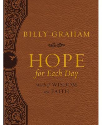 Hope for Each Day Large Deluxe- Words of Wisdom and Faith by Billy ...