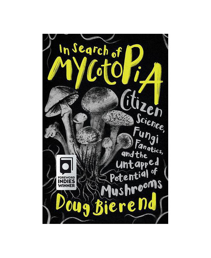 Barnes & Noble In Search of Mycotopia, Citizen Science, Fungi Fanatics ...