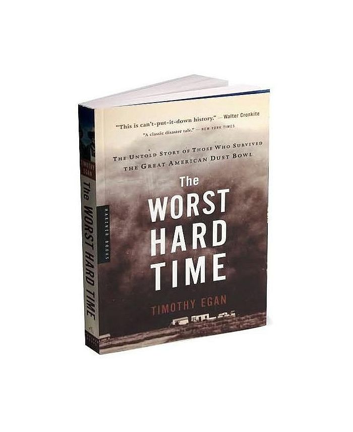Barnes & Noble The Worst Hard Time- The Untold Story of Those Who ...