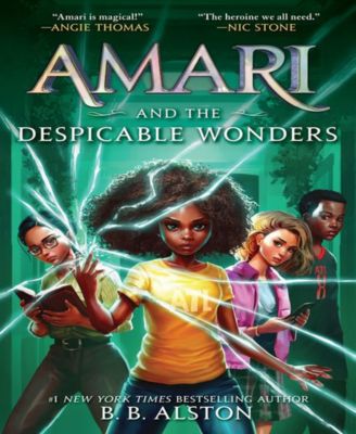 Barnes & Noble Amari and the Despicable Wonders by B. B. Alston - Macy's