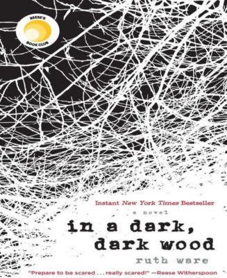 In A Dark, Dark Wood by Ruth Ware - Macy's