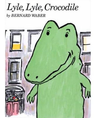 Barnes & Noble Lyle, Lyle, Crocodile by Bernard Waber - Hardcover ...