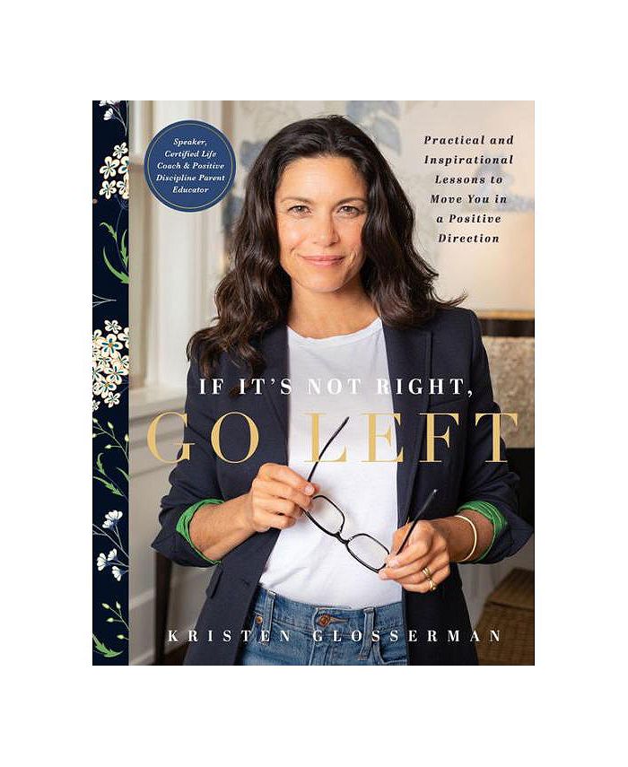 Barnes & Noble If It's Not Right, Go Left: Practical and Inspirational ...