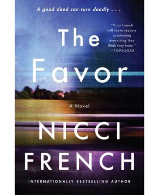 The Favor: A Novel by Nicci French - Macy's