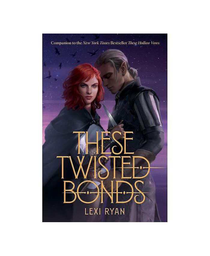 Barnes & Noble These Twisted Bonds by Lexi Ryan - Macy's