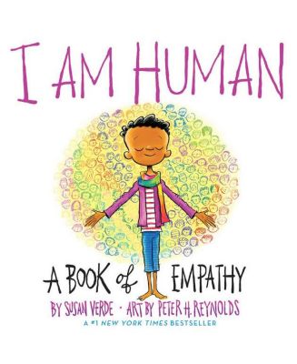 I Am Human: A Book of Empathy by Susan Verde - Macy's