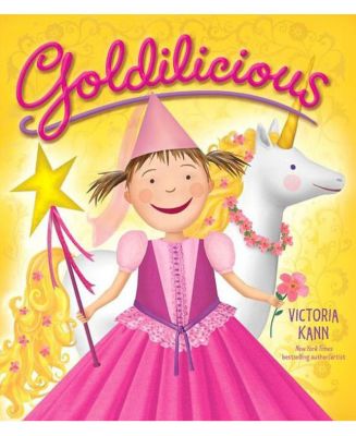 Goldilicious (Pinkalicious Series) by Victoria Kann - Macy's