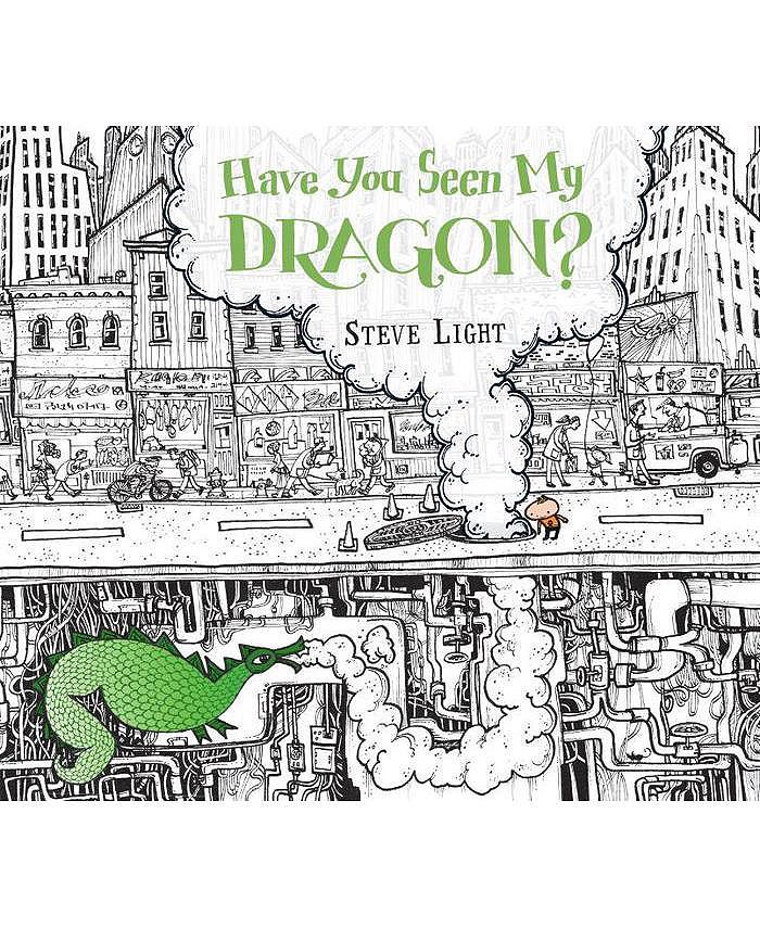 Barnes & Noble Have You Seen My Dragon? by Steve Light - Macy's