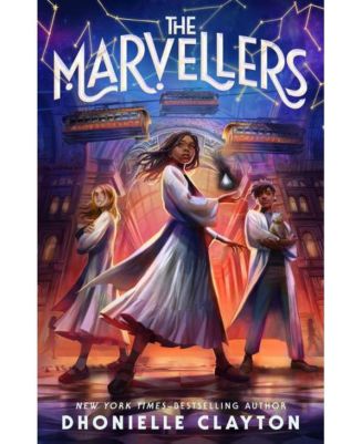 The Marvellers by Dhonielle Clayton - Macy's